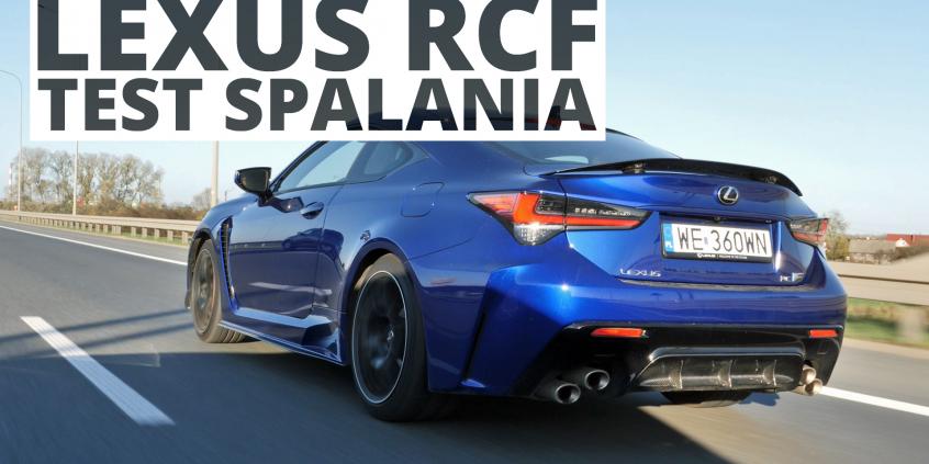 Lexus RCF 5.0 V8 464 KM (AT) - pomiar zużycia paliwa • Filmy ...